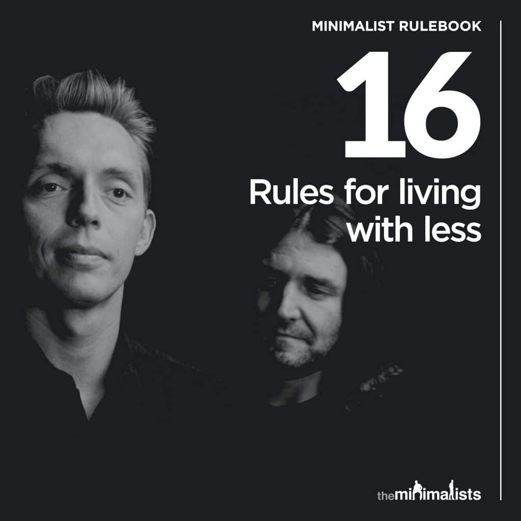 Minimalist Rulebook - The Minimalists